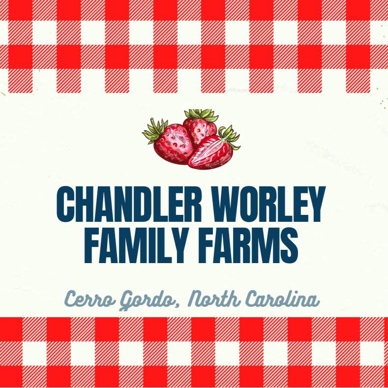 Chandler Worley Family Farms – Home Grown Happiness Since 1791